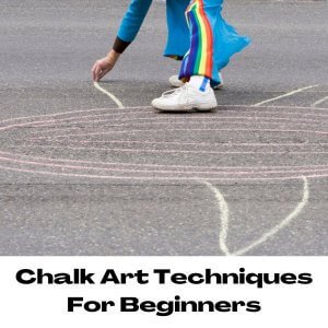 The Complete Guide To Chalk Art For Beginners - The Curiously Creative